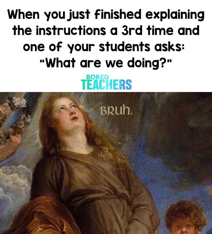 50 Funny Teacher Memes That Are Painfully True